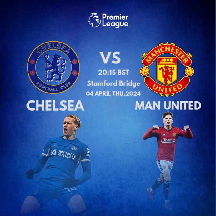Chelsea vs Manchester United Template | PosterMyWall