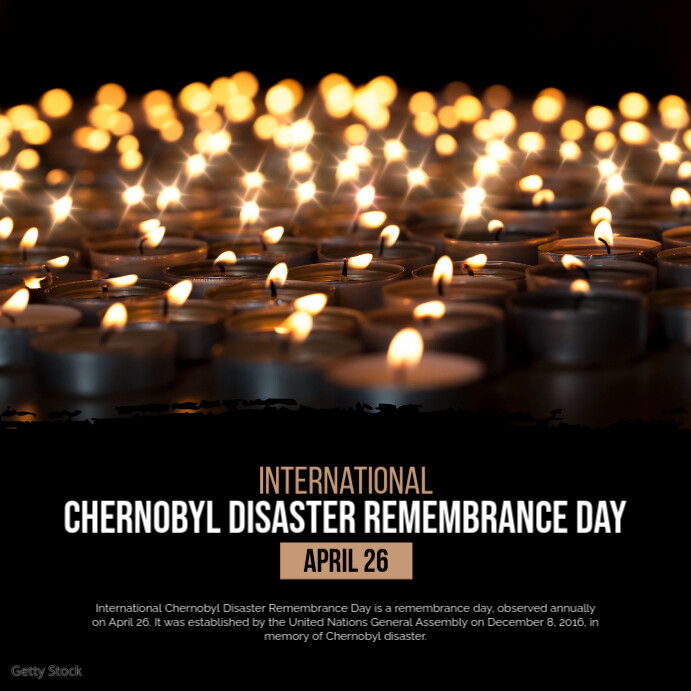 Chernobyl Disaster Remembrance Day Template | PosterMyWall