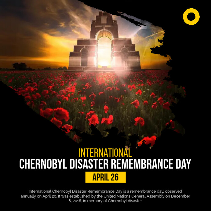 Copy of Chernobyl Disaster Remembrance Day | PosterMyWall