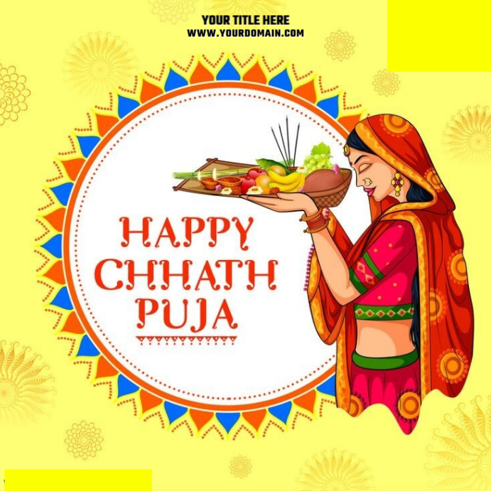 Chhat Puja Template | PosterMyWall