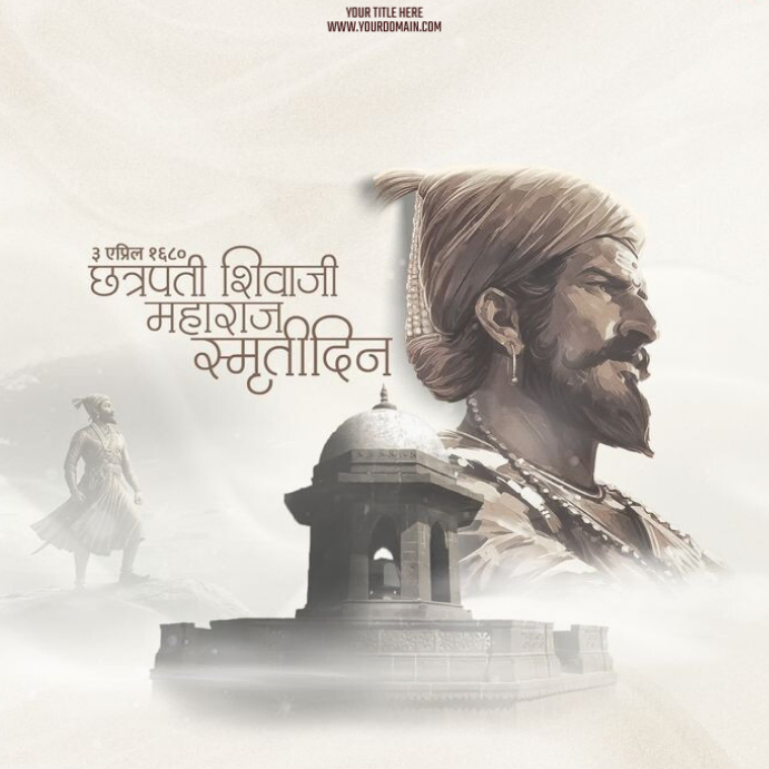 Chhatrapati Shivaji Maharaj punyatithi Template | PosterMyWall