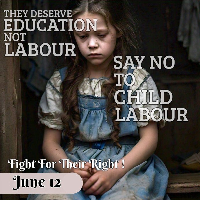 Child labor poster Template | PosterMyWall