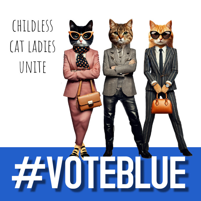 childless cat lady vote blue instagram templa Template | PosterMyWall