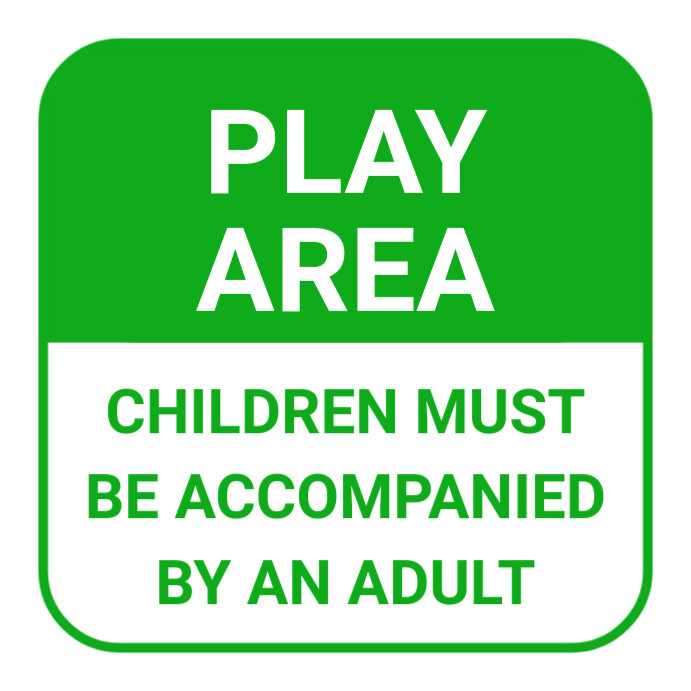 Copy of Children must be accompanied by parent sign | PosterMyWall