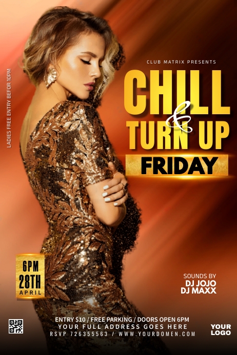Chill & turn up fridays Template | PosterMyWall