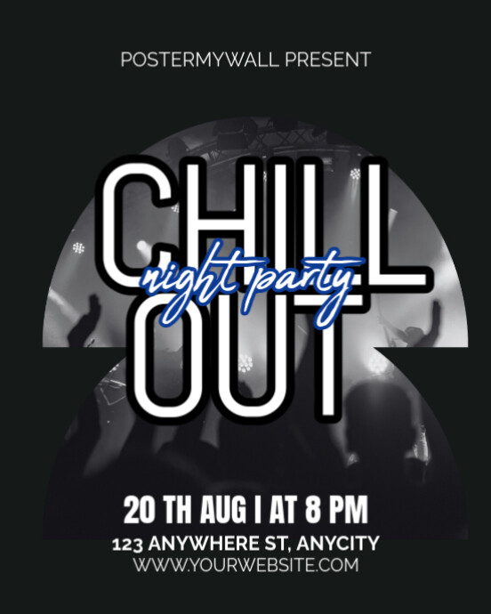 CHILL OUT NIGHT PARTTY Template | PosterMyWall