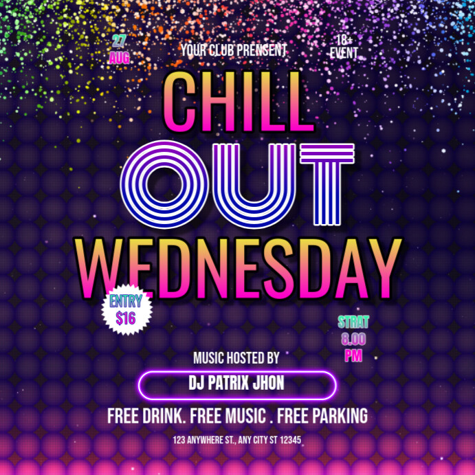 Copy of Chill out wednesday | PosterMyWall