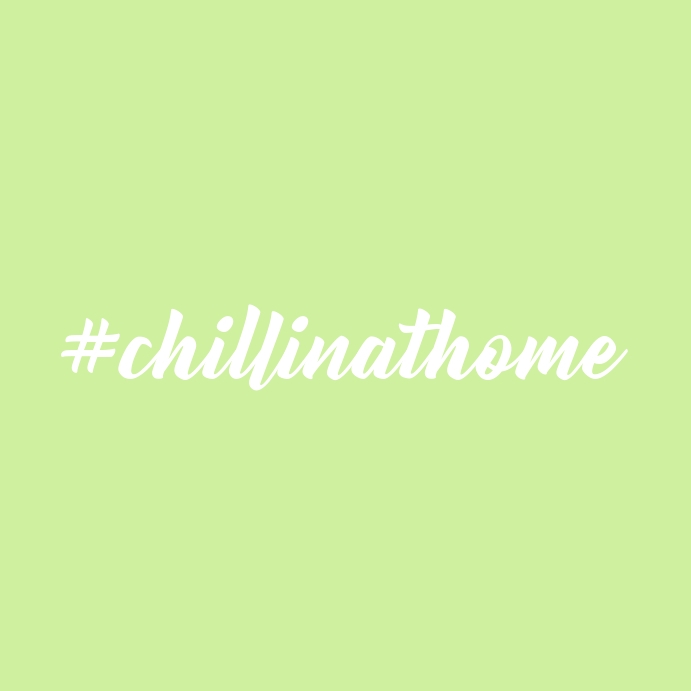 Chillin' At Home Template | PosterMyWall