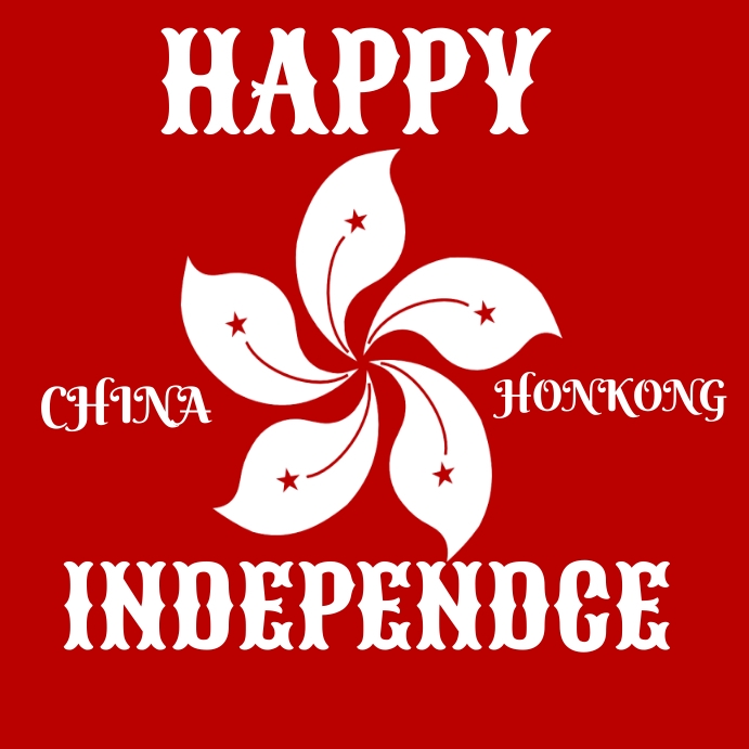 Copy of China independence | PosterMyWall