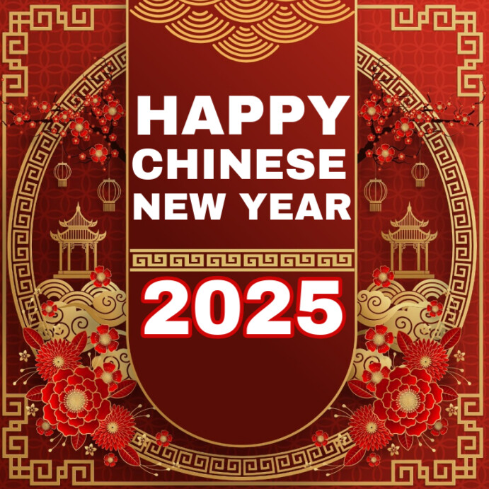 Chinese new year 2025 Template | PosterMyWall