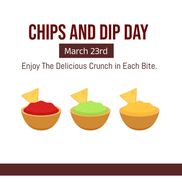 Copy of chips and dip day | PosterMyWall
