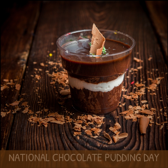 Copy of Chocolate Pudding Day | PosterMyWall