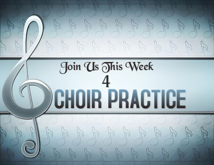 Choir Practice Design Template | PosterMyWall