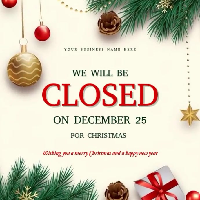 Christmas Business Closure Notice Template | December 25 Closed Sign ...