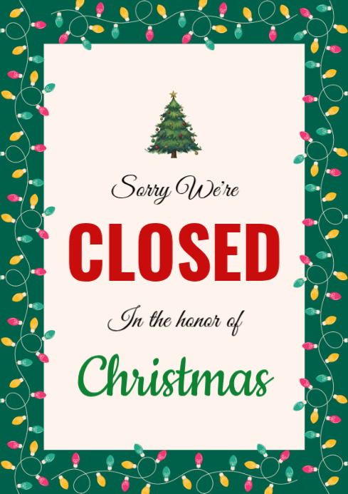 Christmas closed Template | PosterMyWall