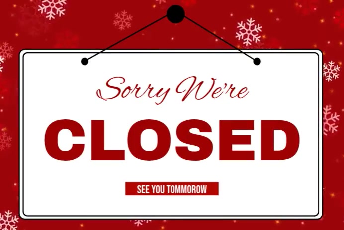 Christmas Closed Signs Template | PosterMyWall
