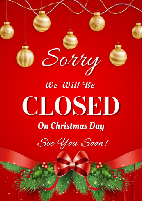 Christmas closed template | PosterMyWall