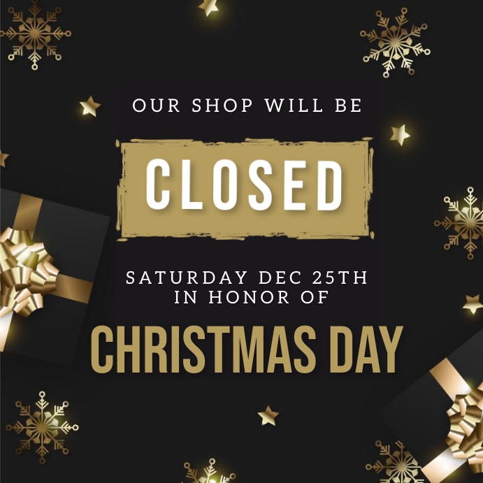 Copy of CHRISTMAS DAY SHOP CLOSED NOTICE TEMPLATE | PosterMyWall