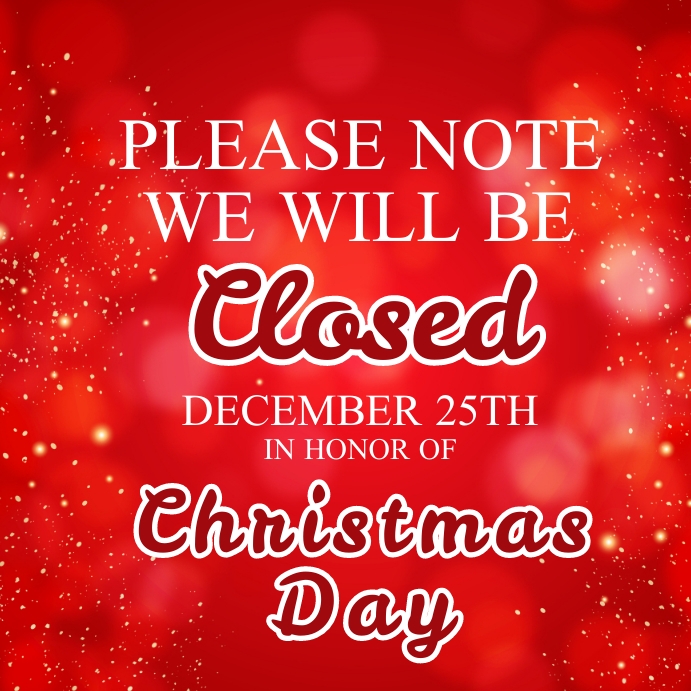 CHRISTMAS DAY SHOP CLOSED NOTICE TEMPLATE | PosterMyWall