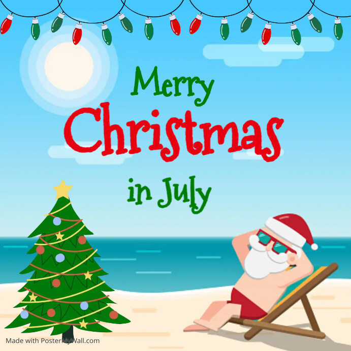Copy of Christmas in July Instagram post. | PosterMyWall