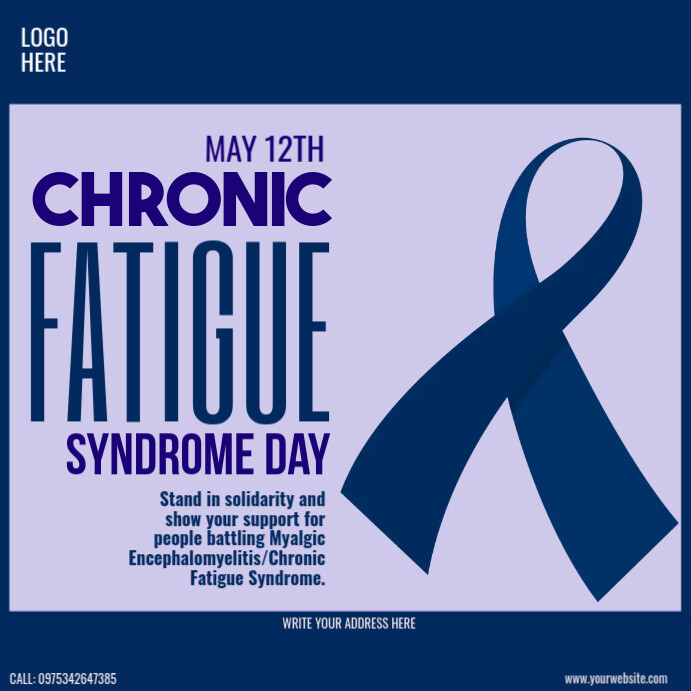 Copy of chronic fatigue syndrome day poster | PosterMyWall
