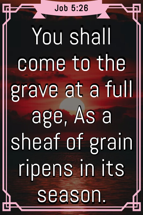Church Bible Verse Job 5:26 You shall come to | PosterMyWall