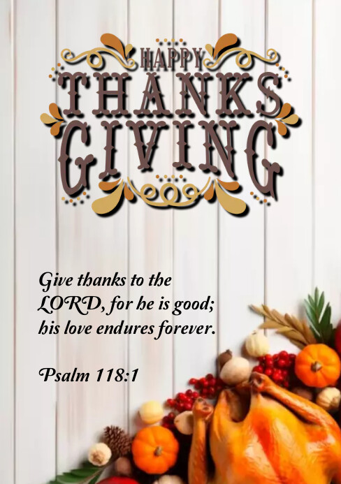 Copy of CHURCH THANKSGIVING DAY POSTER PSALM 118:1 | PosterMyWall