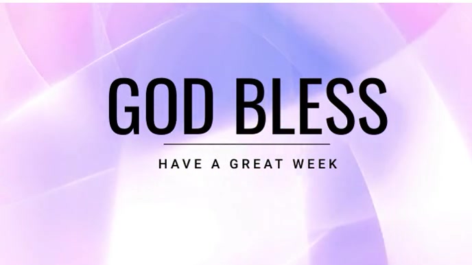 Have A Great Week Church