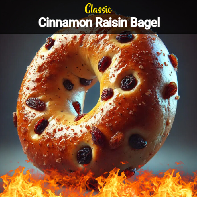 Cinnamon Raisin Bagel Template | PosterMyWall
