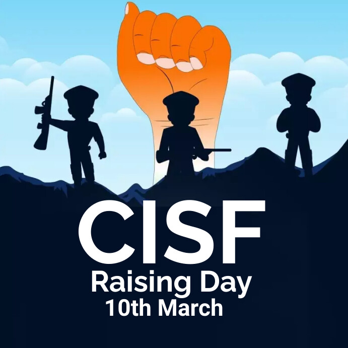 cisf raising day flyer design Template | PosterMyWall