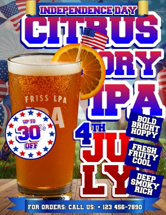 Citrus Glory Ipa: Independence Day Template | PosterMyWall