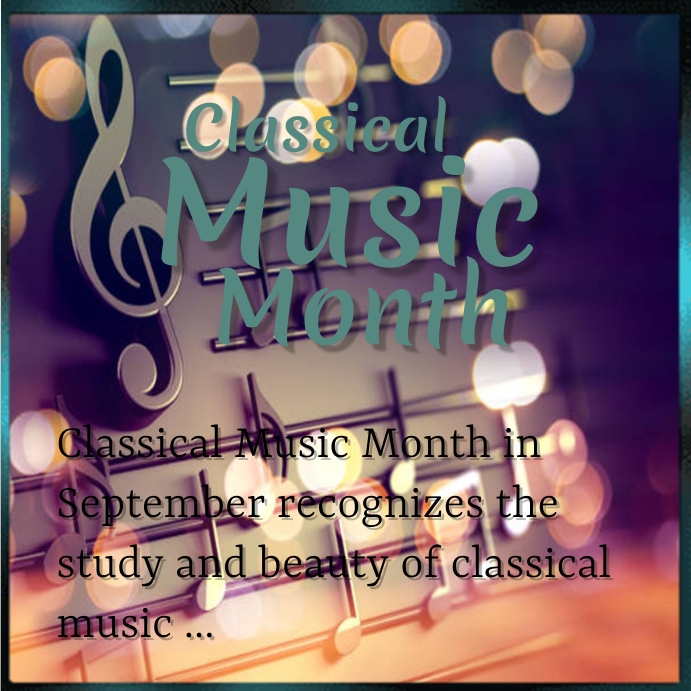 Copy of Classical music month istagaram poter | PosterMyWall