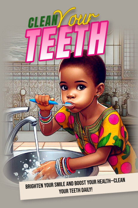 Clean your teeth Template | PosterMyWall