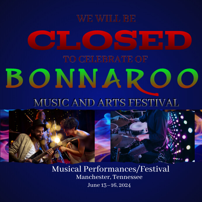 Closed Bonnaroo Festival Template | PosterMyWall