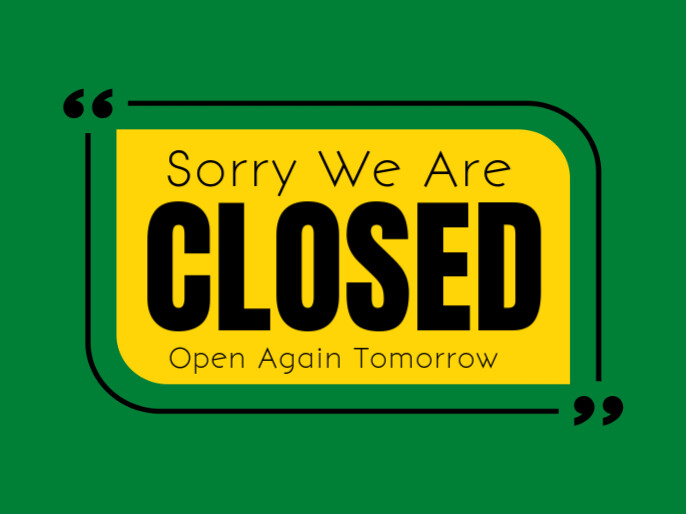 Closed design poster Template | PosterMyWall