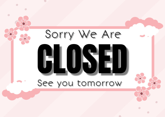 Closed design poster Template | PosterMyWall