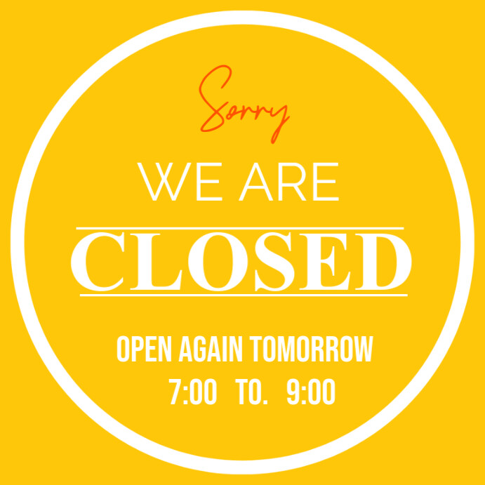 Closed Template | PosterMyWall