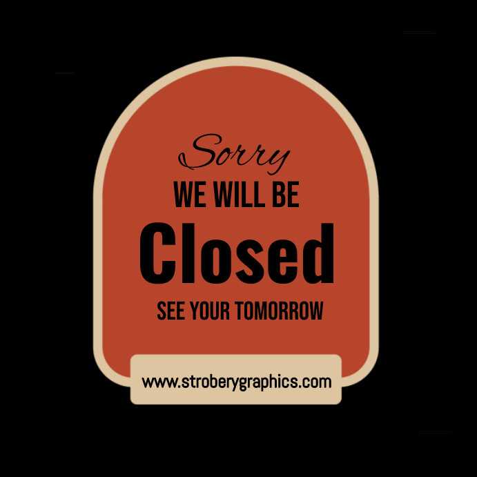 Closed Template | PosterMyWall