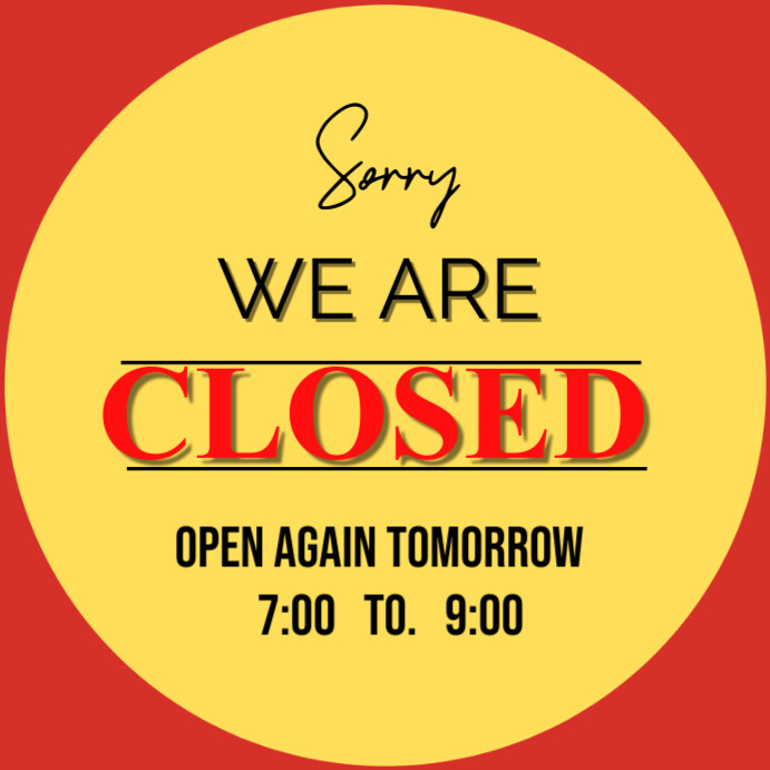 Closed Template | PosterMyWall