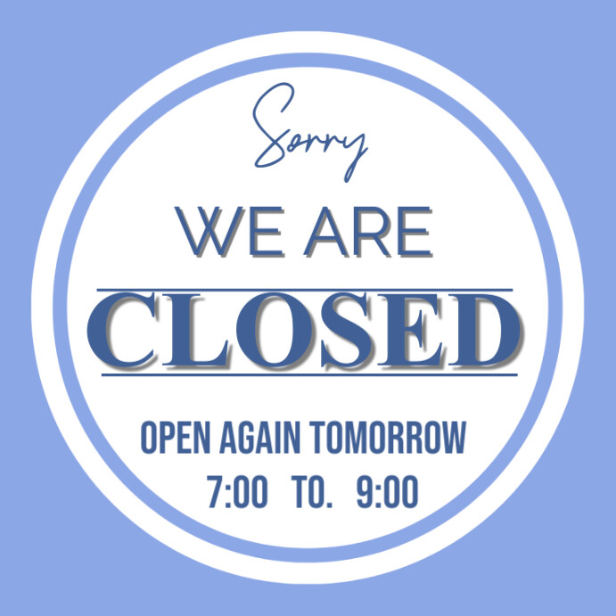 Closed Template | PosterMyWall