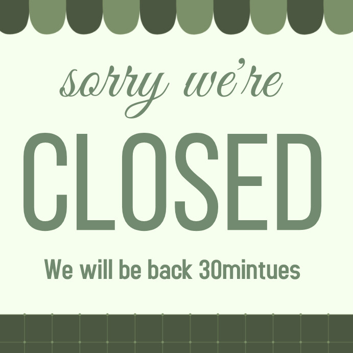 Closed Template | PosterMyWall