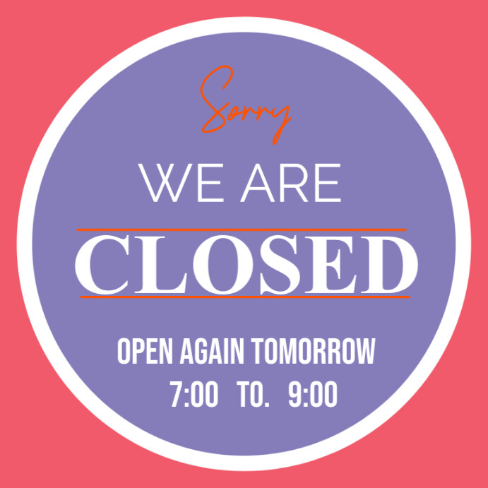 Closed Template | PosterMyWall