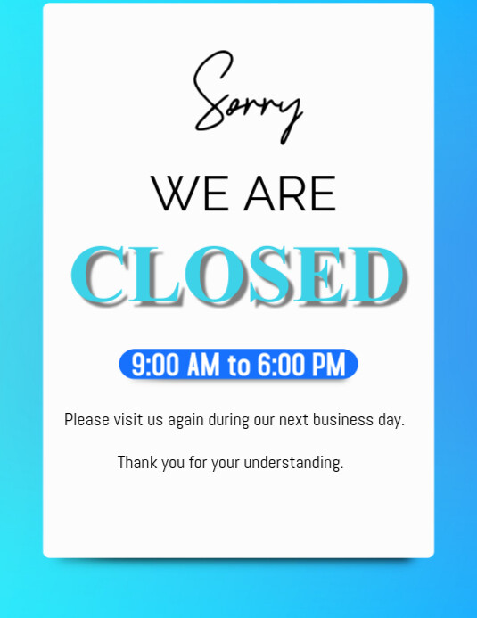 Copy of Closed | PosterMyWall