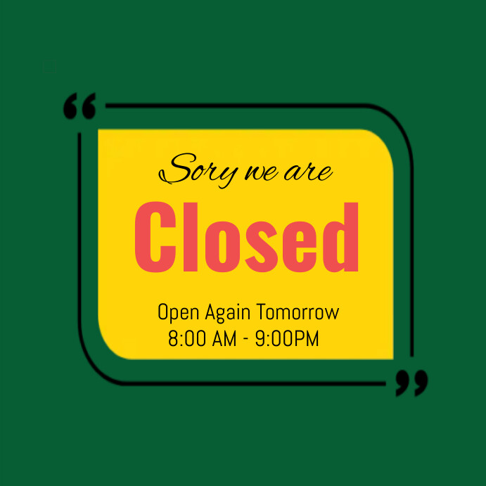 Closed Template | PosterMyWall