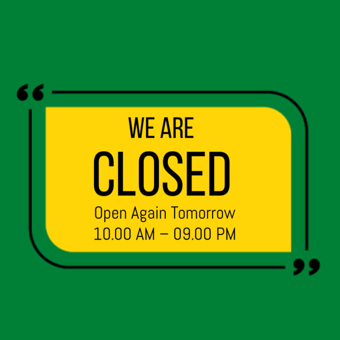 Closed Template | PosterMyWall