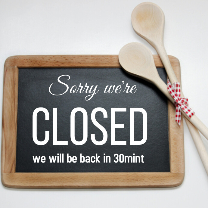 Closed Template | PosterMyWall