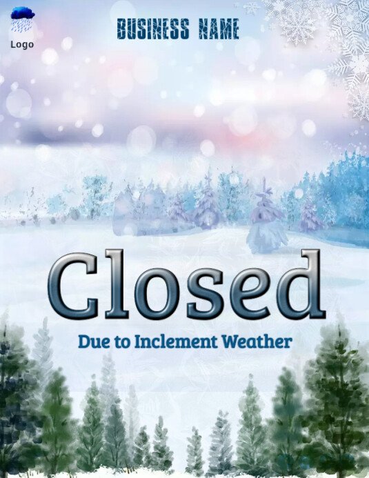 Closed Due to weather Template | PosterMyWall