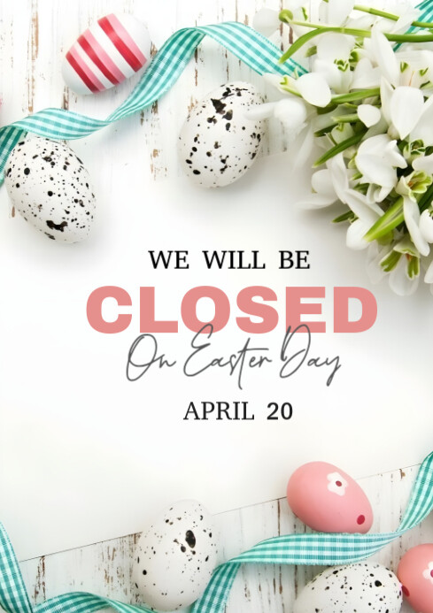 Closed Easter Day A4 Template | PosterMyWall