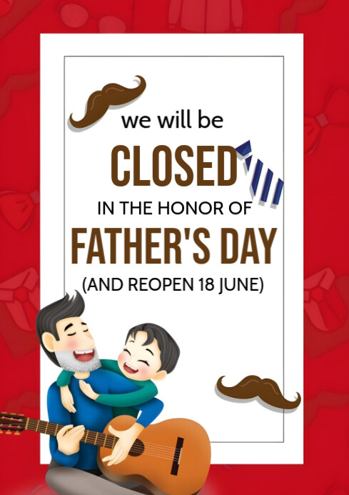 Closed Father Day A4 Template | PosterMyWall