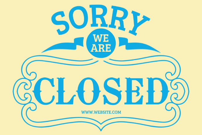 Closed Template | PosterMyWall